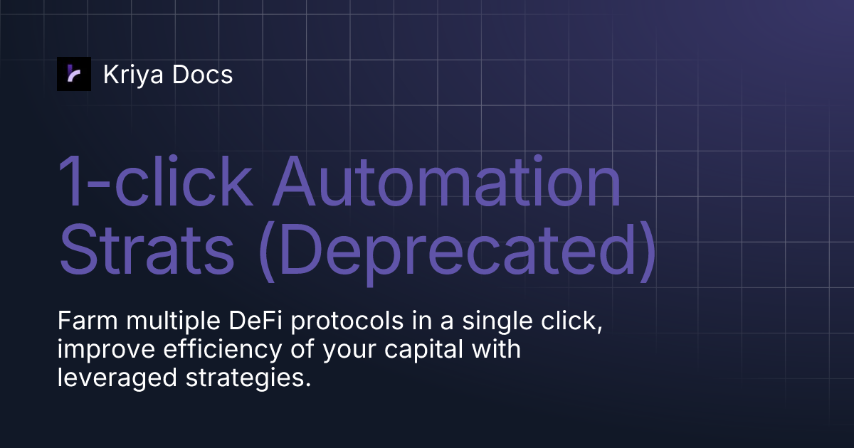 1-click Automation Strats (Deprecated) | Kriya Docs
