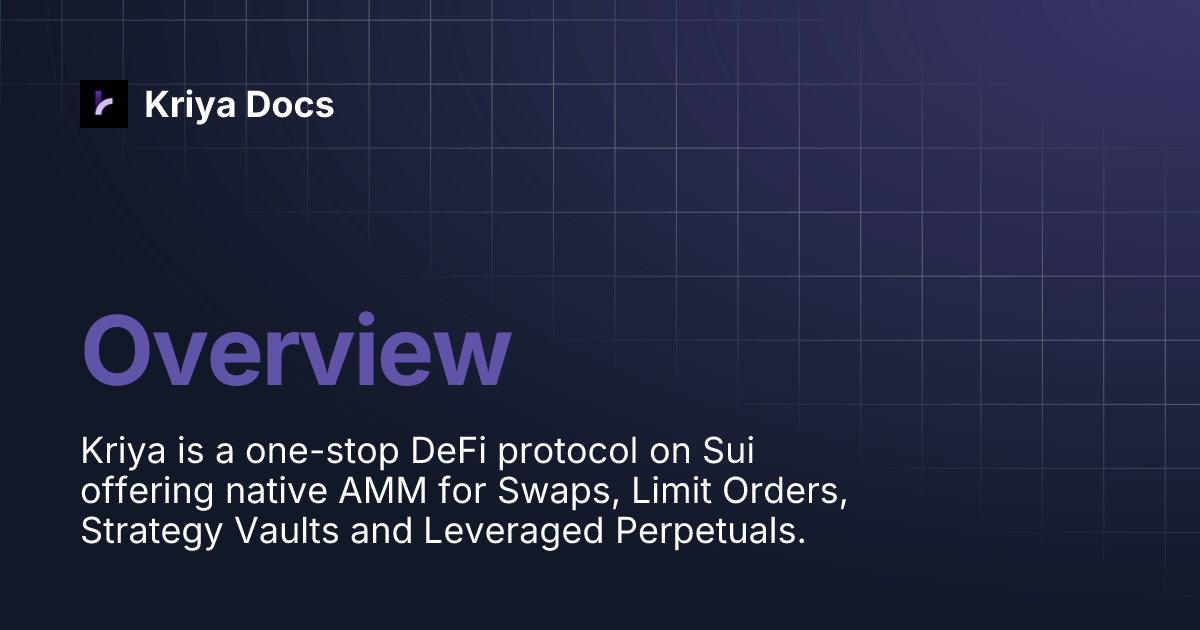 Overview | Kriya Docs