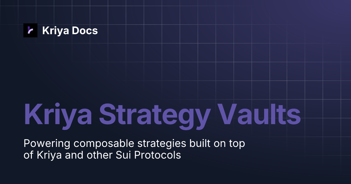 Kriya Strategy Vaults | Kriya Docs
